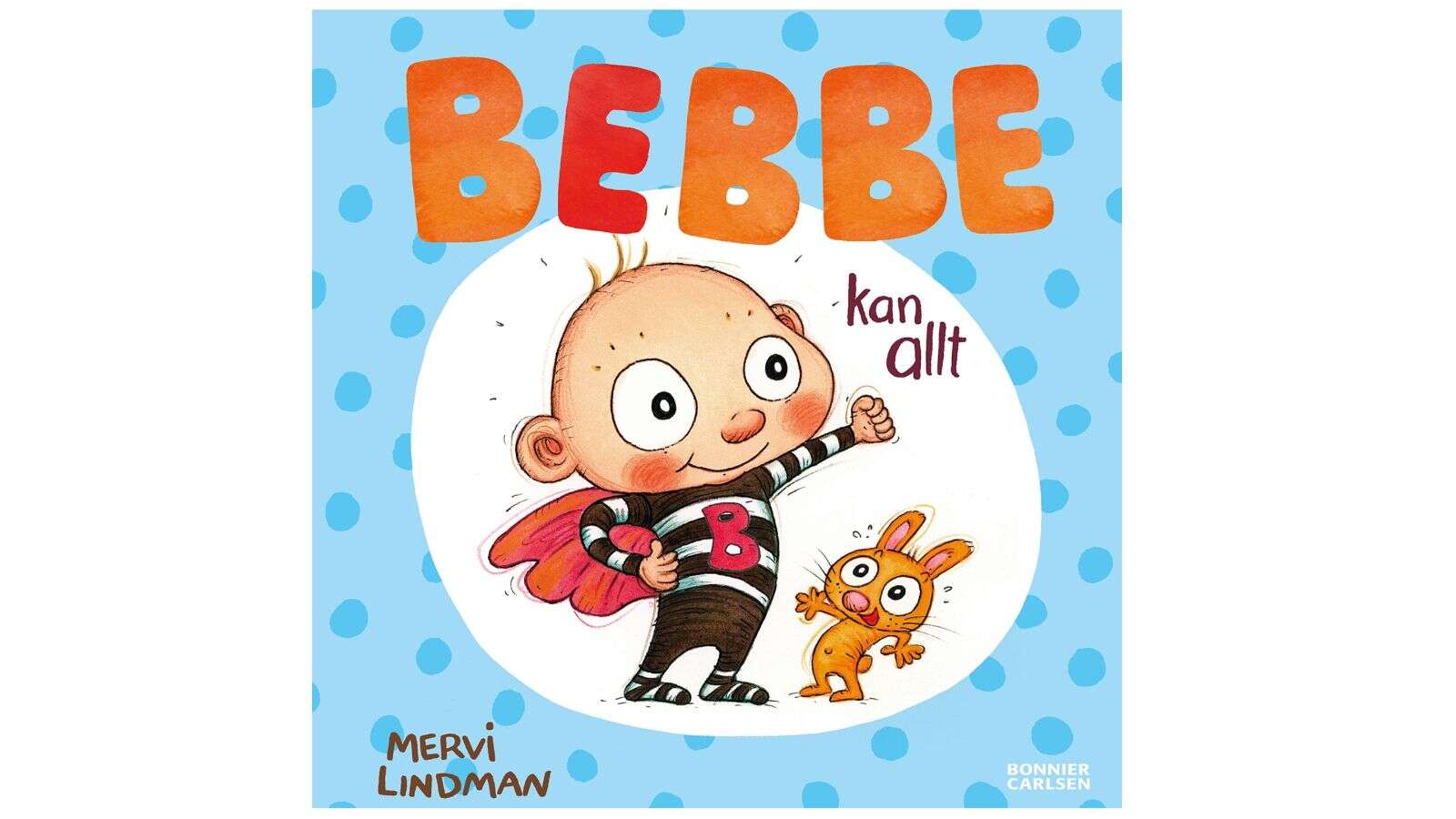 NKP - Bebbe kan allt – och är lika poppis som tidigare